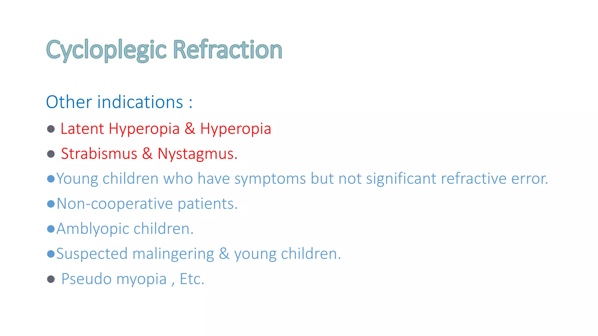Cycloplegic refraction ppt | PPTX