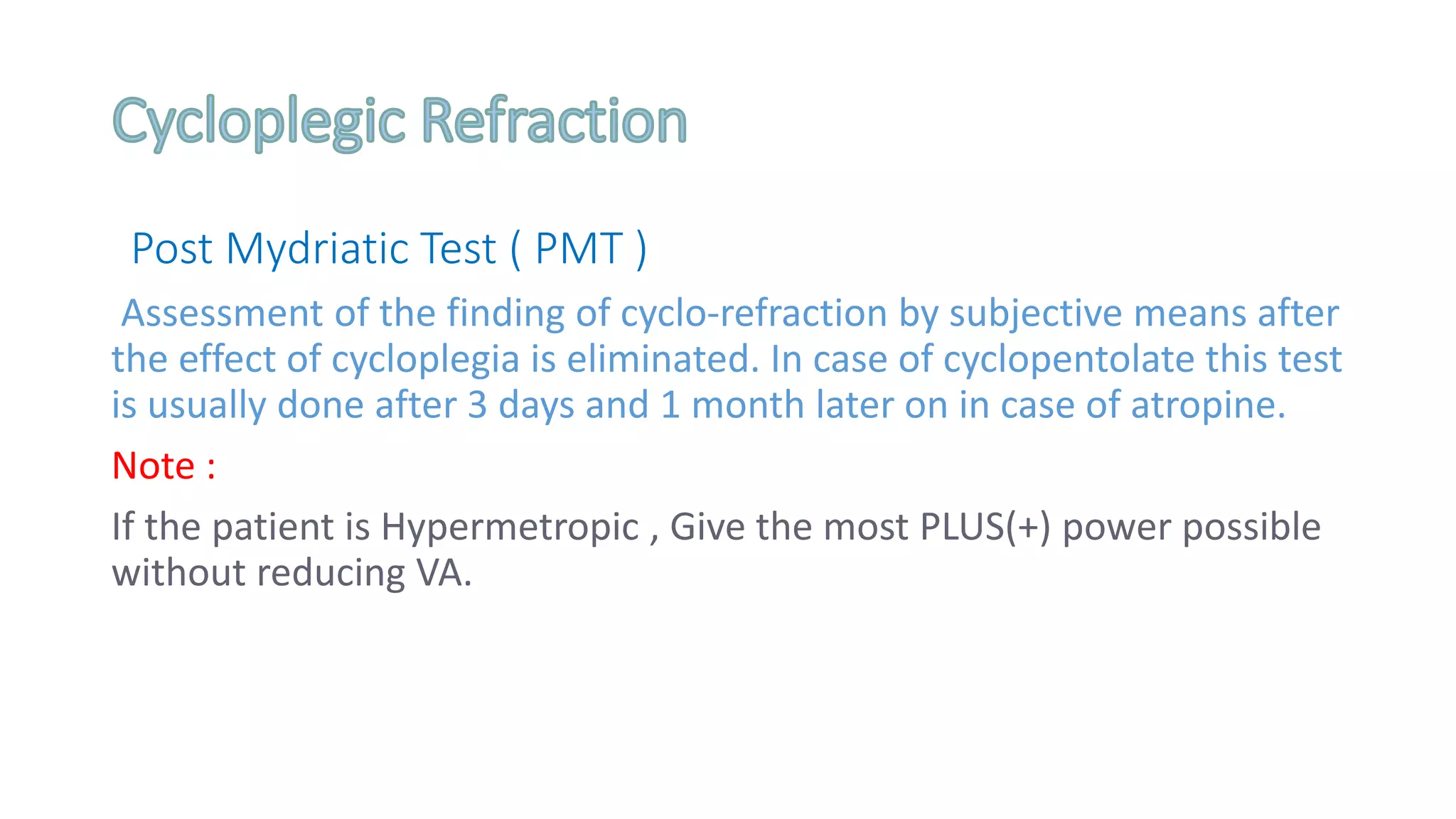 Cycloplegic refraction ppt | PPTX