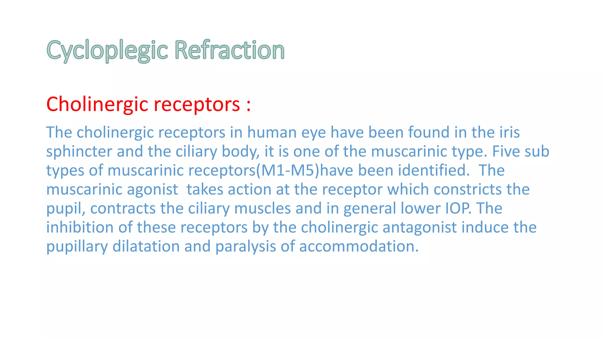 Cycloplegic refraction ppt | PPTX