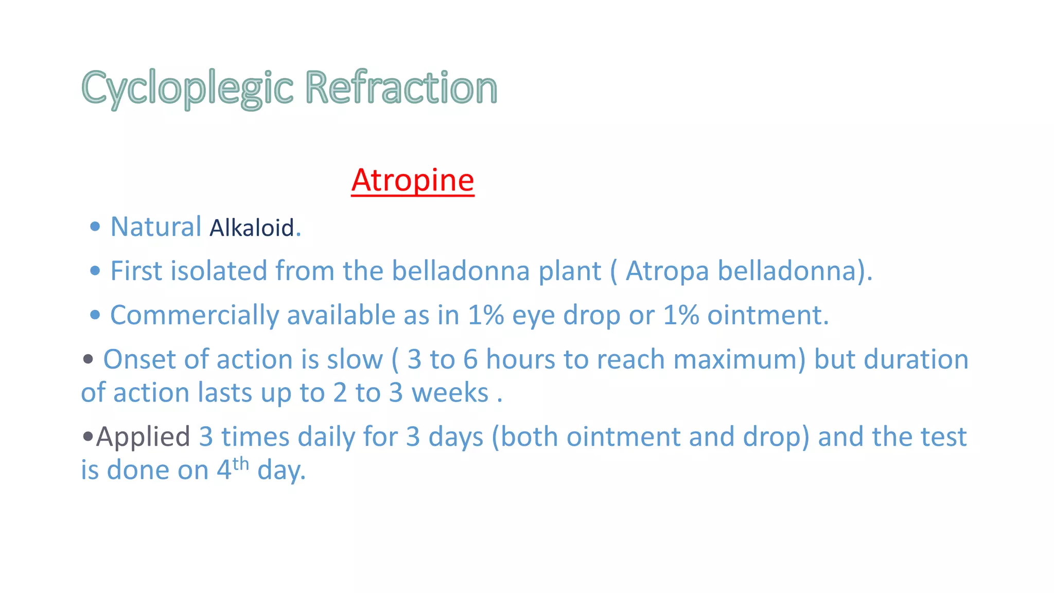 Cycloplegic refraction ppt | PPTX