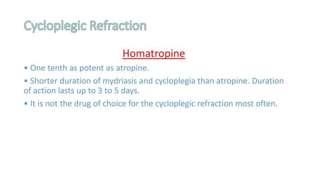 Cycloplegic refraction ppt | PPTX