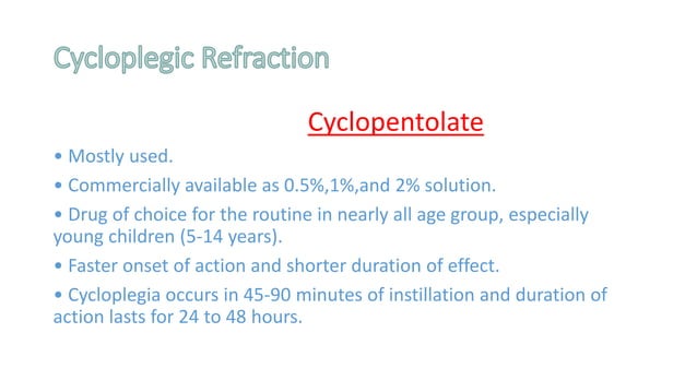 Cycloplegic refraction ppt | PPTX
