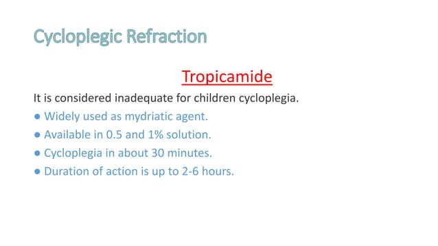 Cycloplegic refraction ppt | PPTX