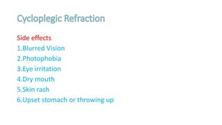 Cycloplegic refraction ppt | PPTX