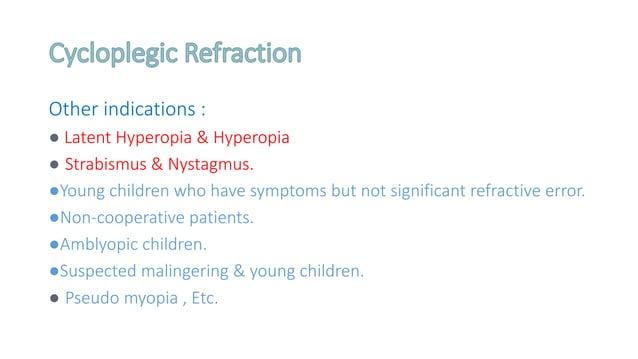 Cycloplegic refraction ppt | PPTX