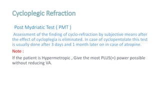 Cycloplegic refraction ppt | PPTX