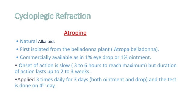 Cycloplegic refraction ppt | PPTX