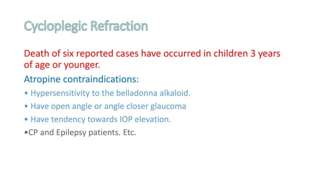 Cycloplegic refraction ppt | PPTX