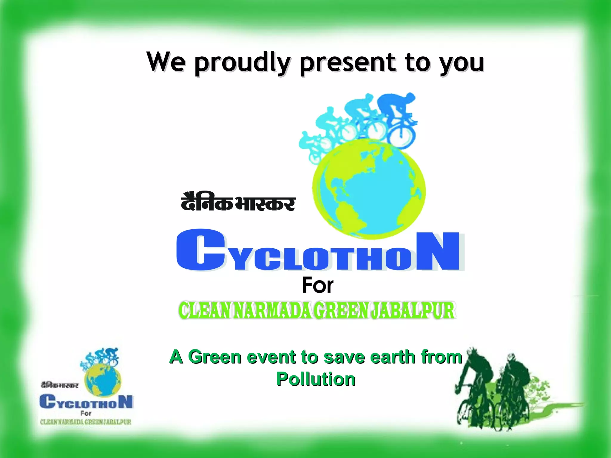 Cyclothon presentation | PPT