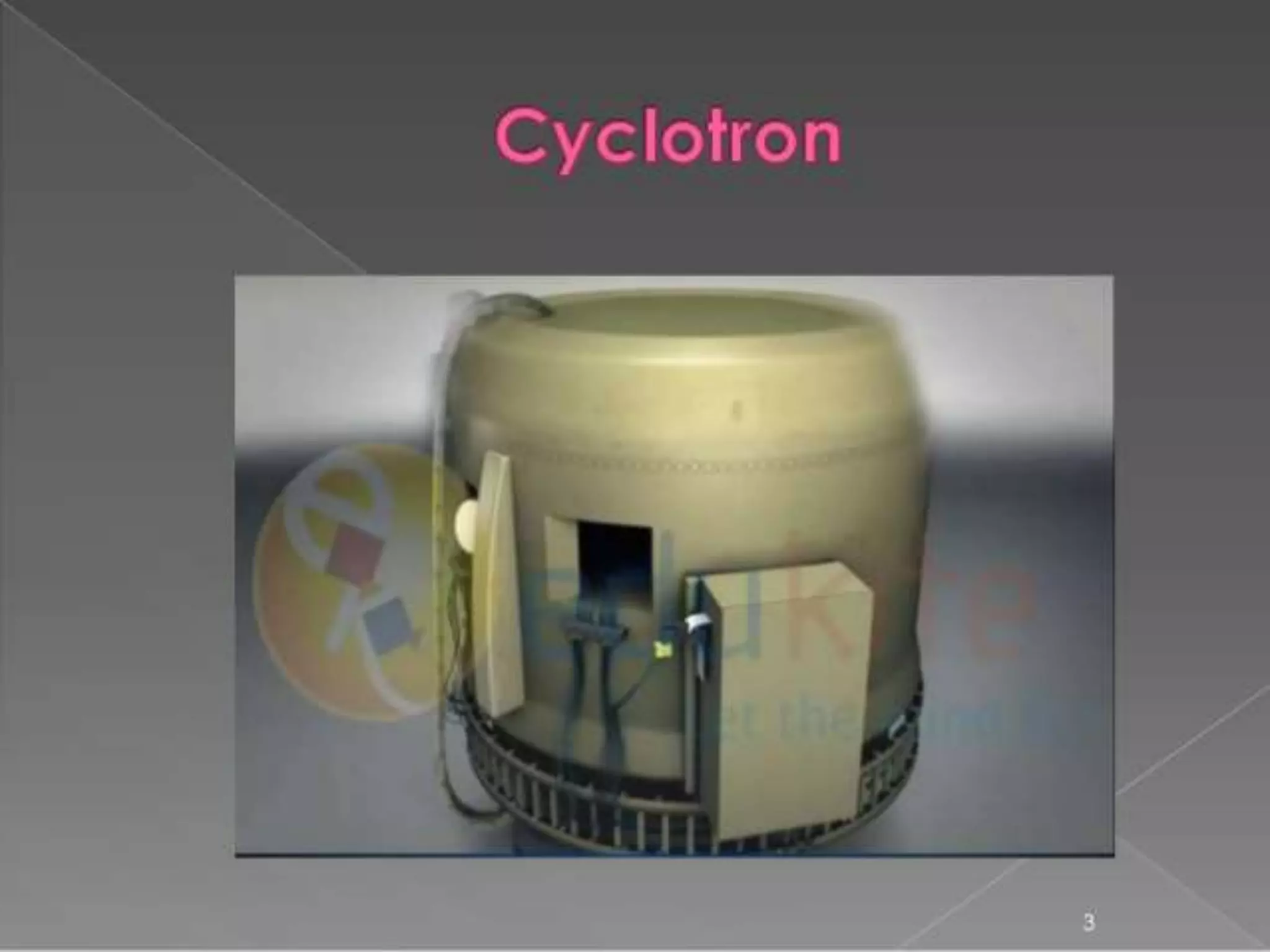 Cyclotron | PPT