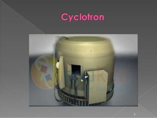 Cyclotron | PPTX