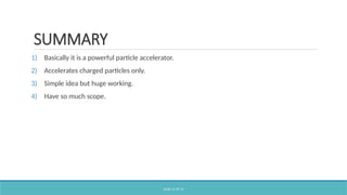 CYCLOTRON_MODERN_AND _FUTURE_UTILIZATION.pptx