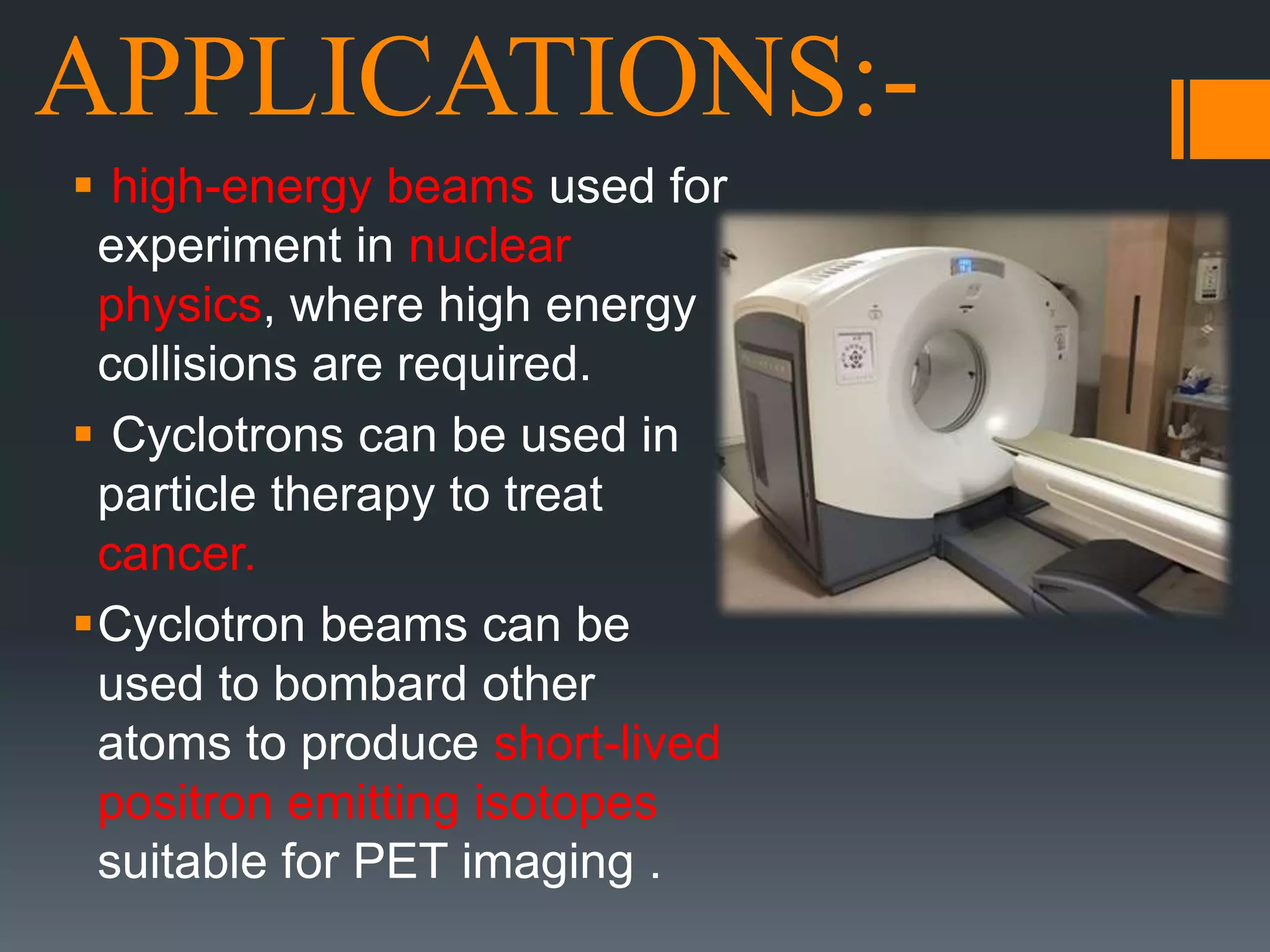 Cyclotron accelerator | PPTX