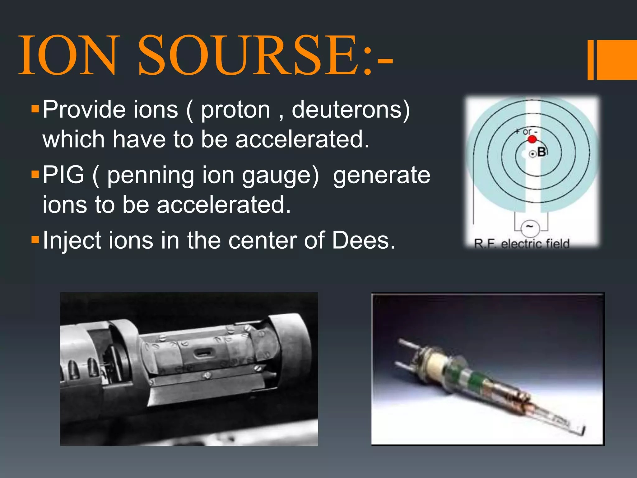 Cyclotron accelerator | PPTX