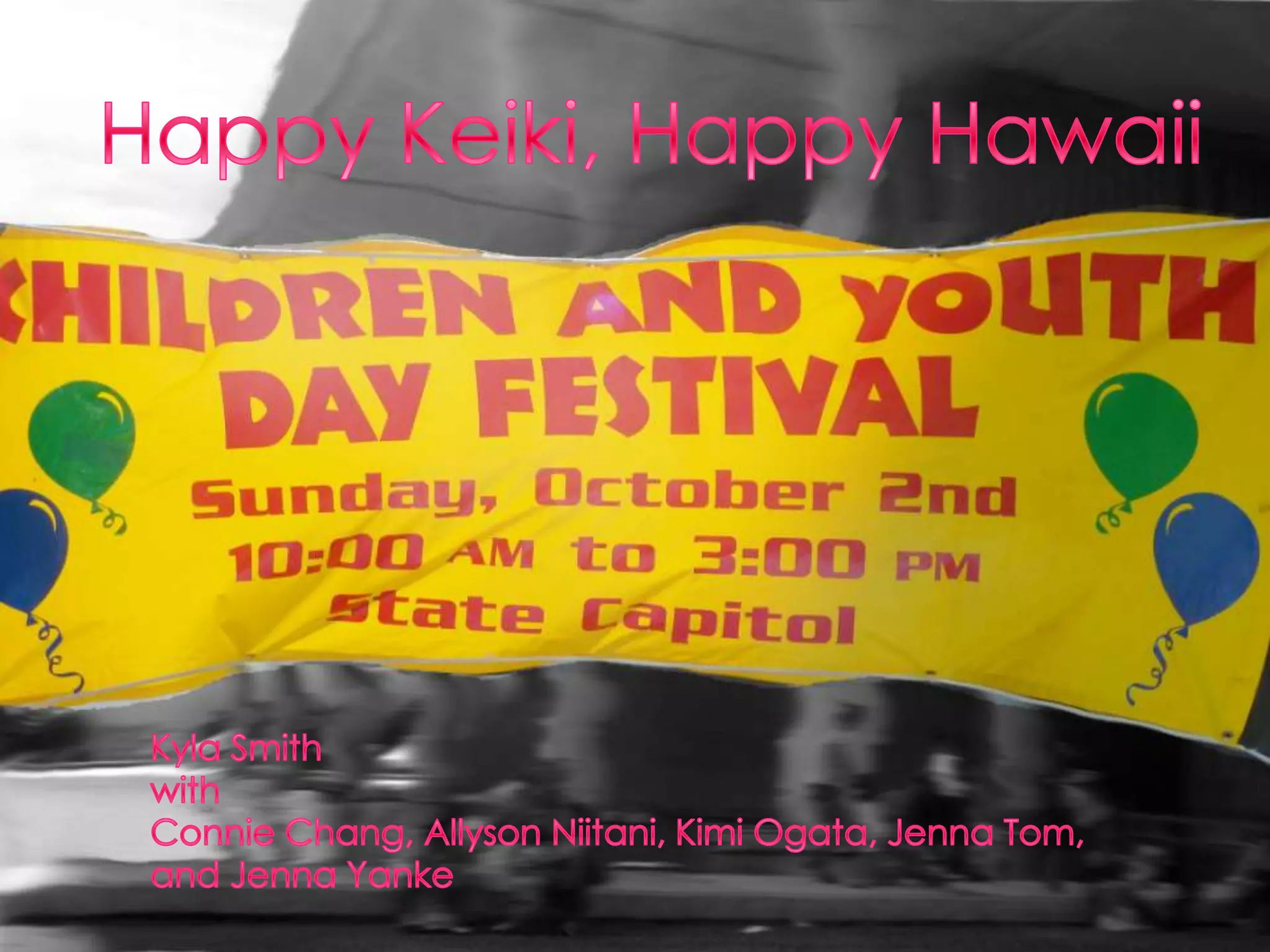 Happy Keiki, Happy Hawaii | PPTX