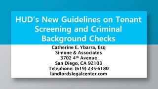 HUD’s New Guidelines on Tenant Screening and Criminal Background Checks | PPT