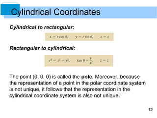 Cylindrical and Spherical Coordinates System | PPT