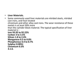 Cylinder liner &materials | PPTX