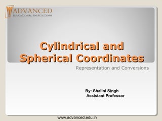 Cylindrical and spherical coordinates shalini | PPT