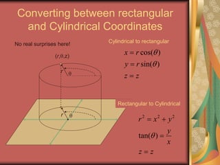 Cylindrical and spherical coordinates | PPT