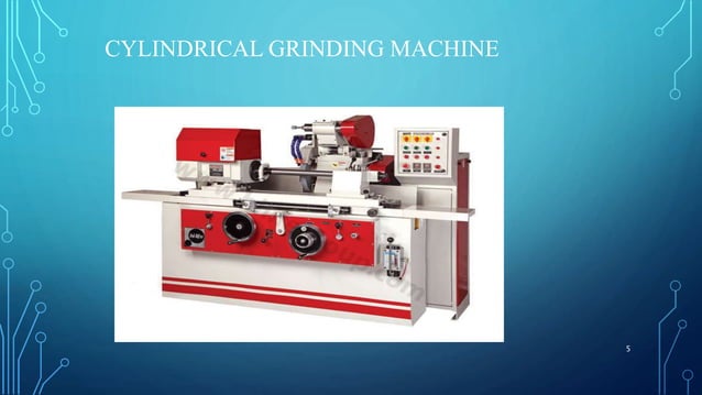 Cylindrical grinding | PPTX