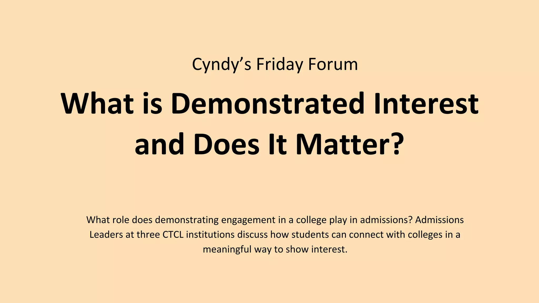 Demonstrated Interest: Does It Matter? | PPTX