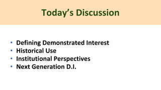 Demonstrated Interest: Does It Matter? | PPTX