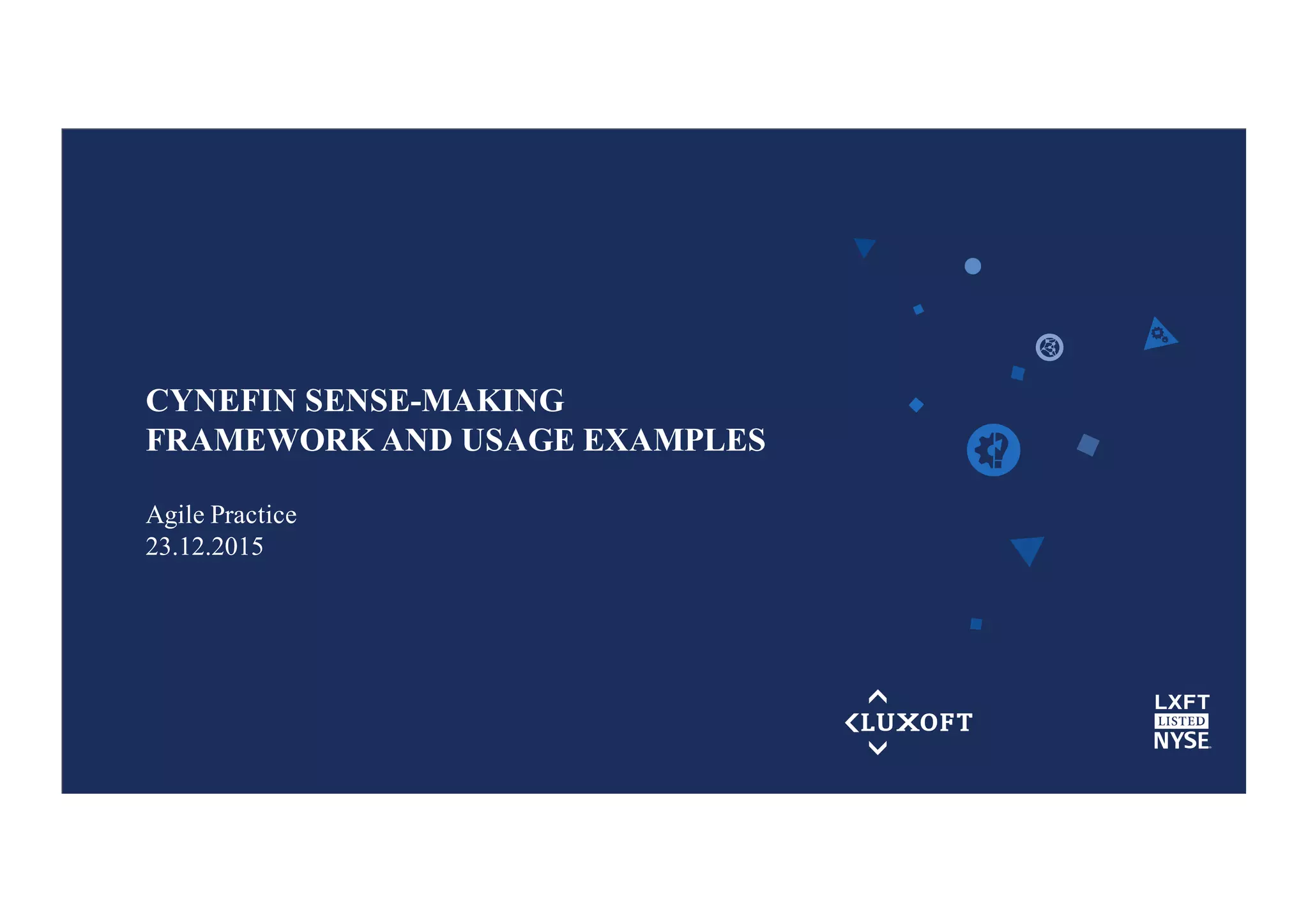 Cynefin sensemaking framework and usage examples | PDF