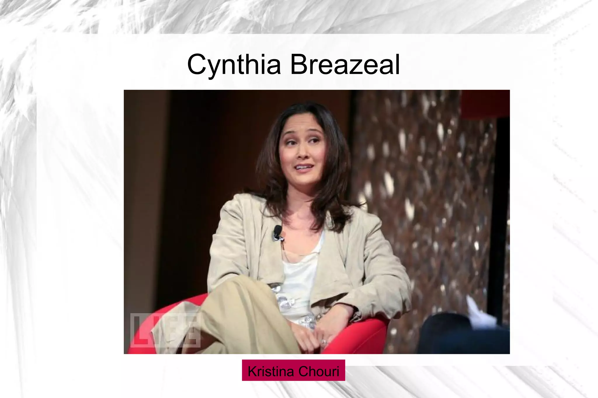 Cynthia breazeal ted-evaluation | PPT