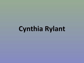 Cynthia Rylant | PPT | Dogs | Pets