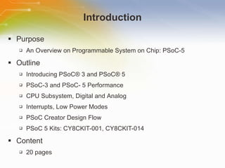 An Overview on Programmable System on Chip: PSoC-5 | PPT | Operating Systems | Computer Software ...