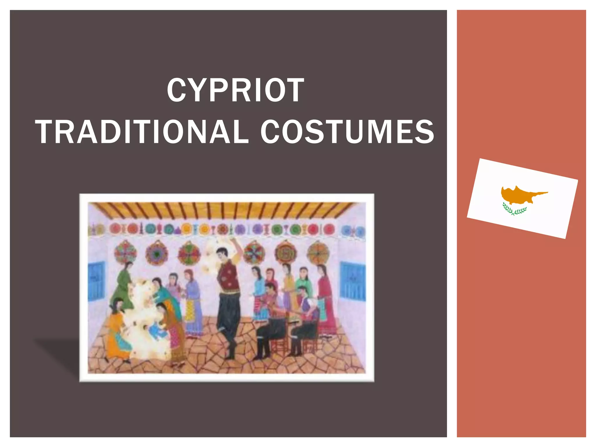 Cypriot traditional costumes | PPT