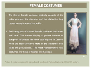 Cyprus traditional costumes | PPTX