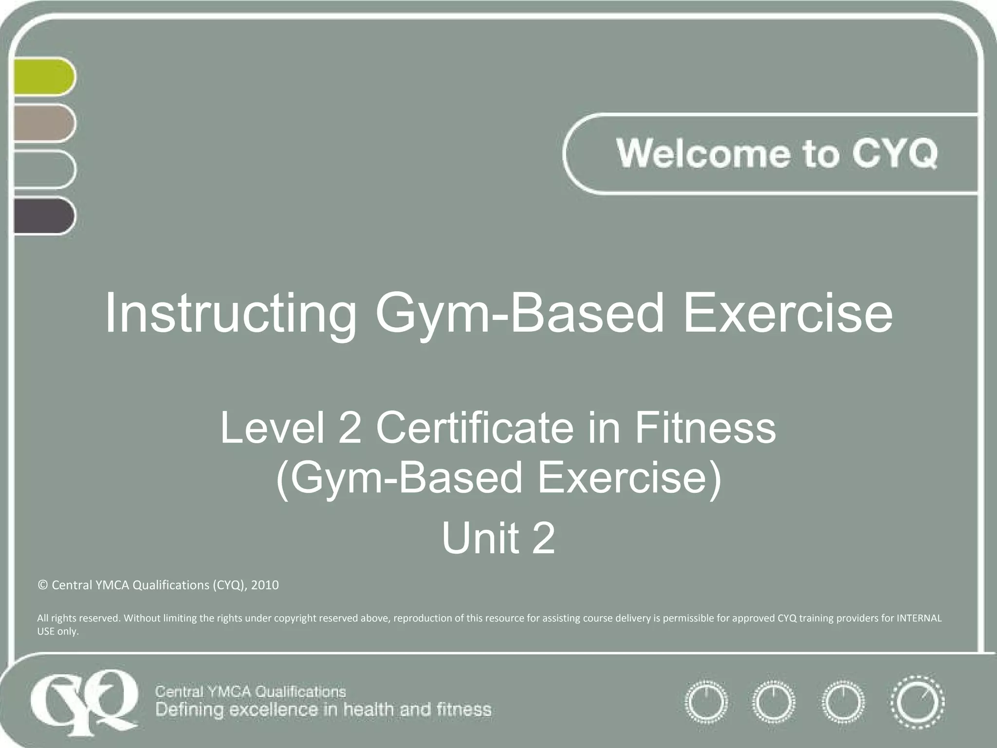 Cyq pp-l2-instructing-gym-based-exercise (2) | PPT