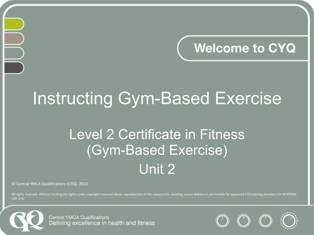 Cyq pp-l2-instructing-gym-based-exercise (2) | PPT