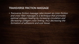 Cyriax - CYRIAX’S FRICTION MASSAGE by Dr. Mumux | PPTX