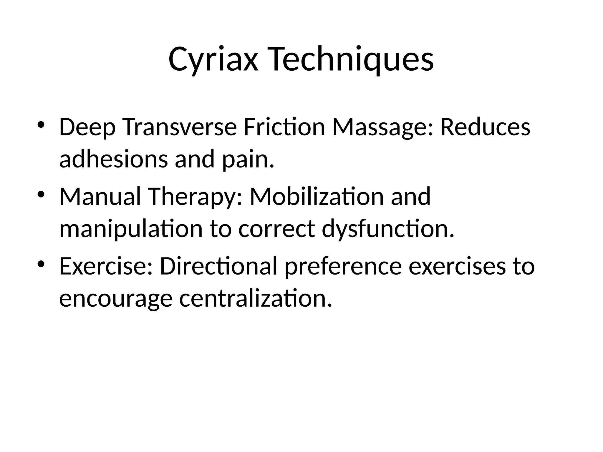 Cyriax_Technique_Presentation physiotherapy | PPTX