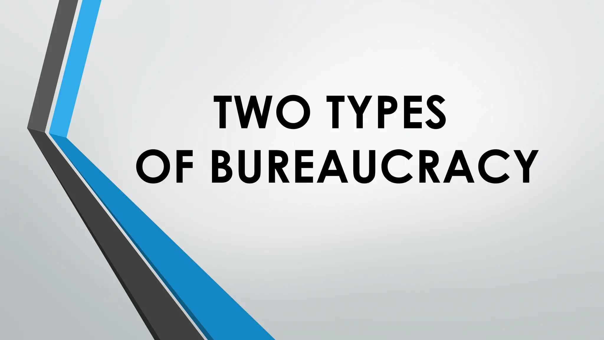 The Types of Bureaucracy and Framework.pptx