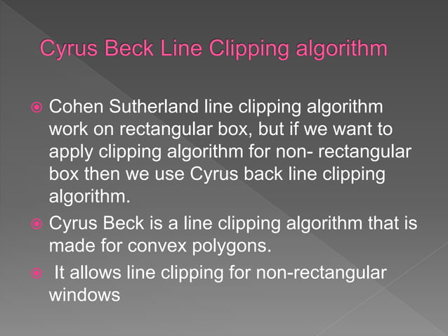 Cyrus beck line clipping algorithm | PPTX