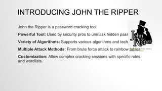CYS Project Presentation on using johnny and john the ripper | PPTX