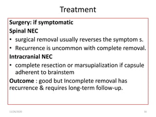 Cystic disease of cns for neurosurgeons | PPTX