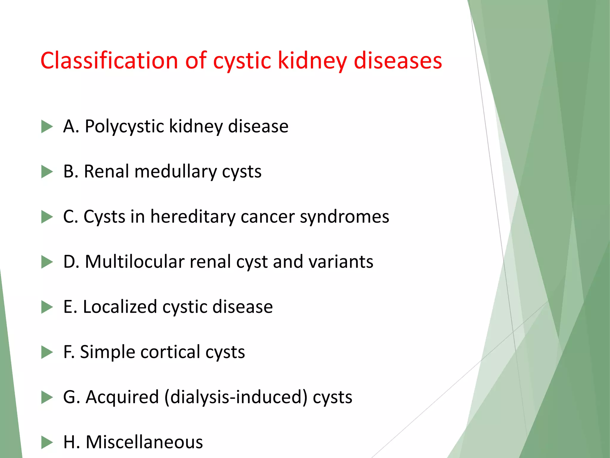 Cystic diseases of kidney | PPTX