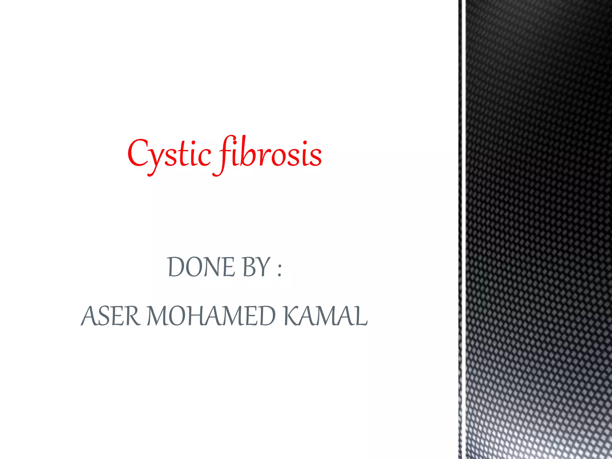 Cystic fibrosis | PPT