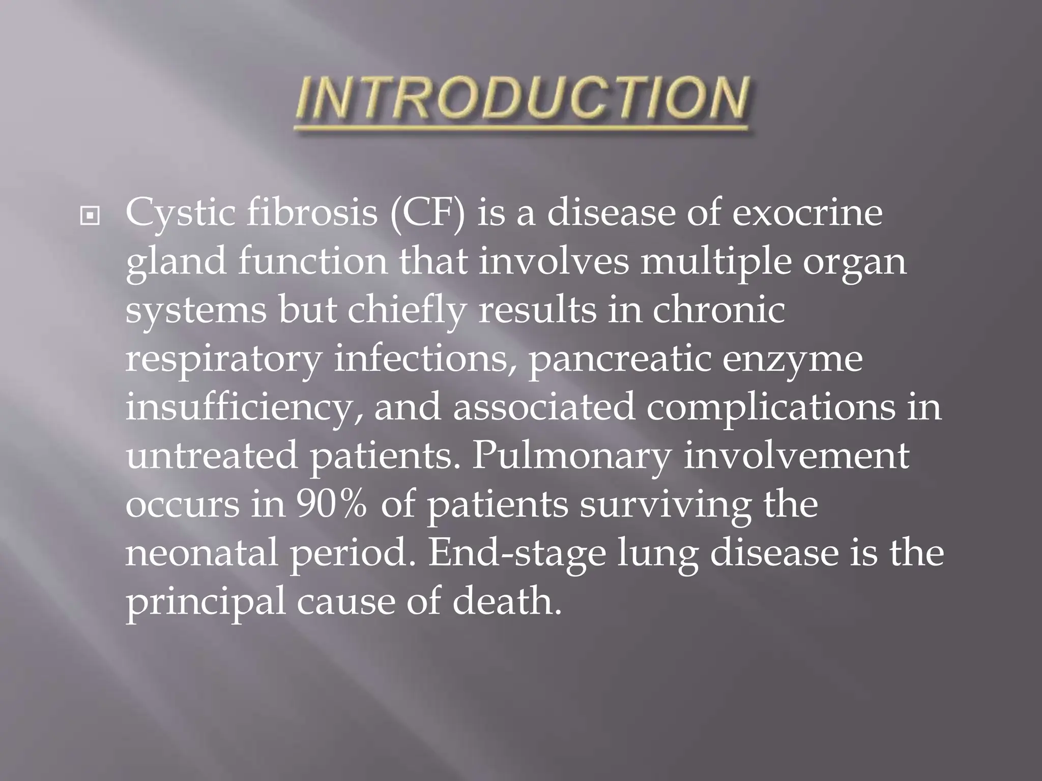 CYSTIC FIBROSIS. causes, symptoms and treatment | PPT
