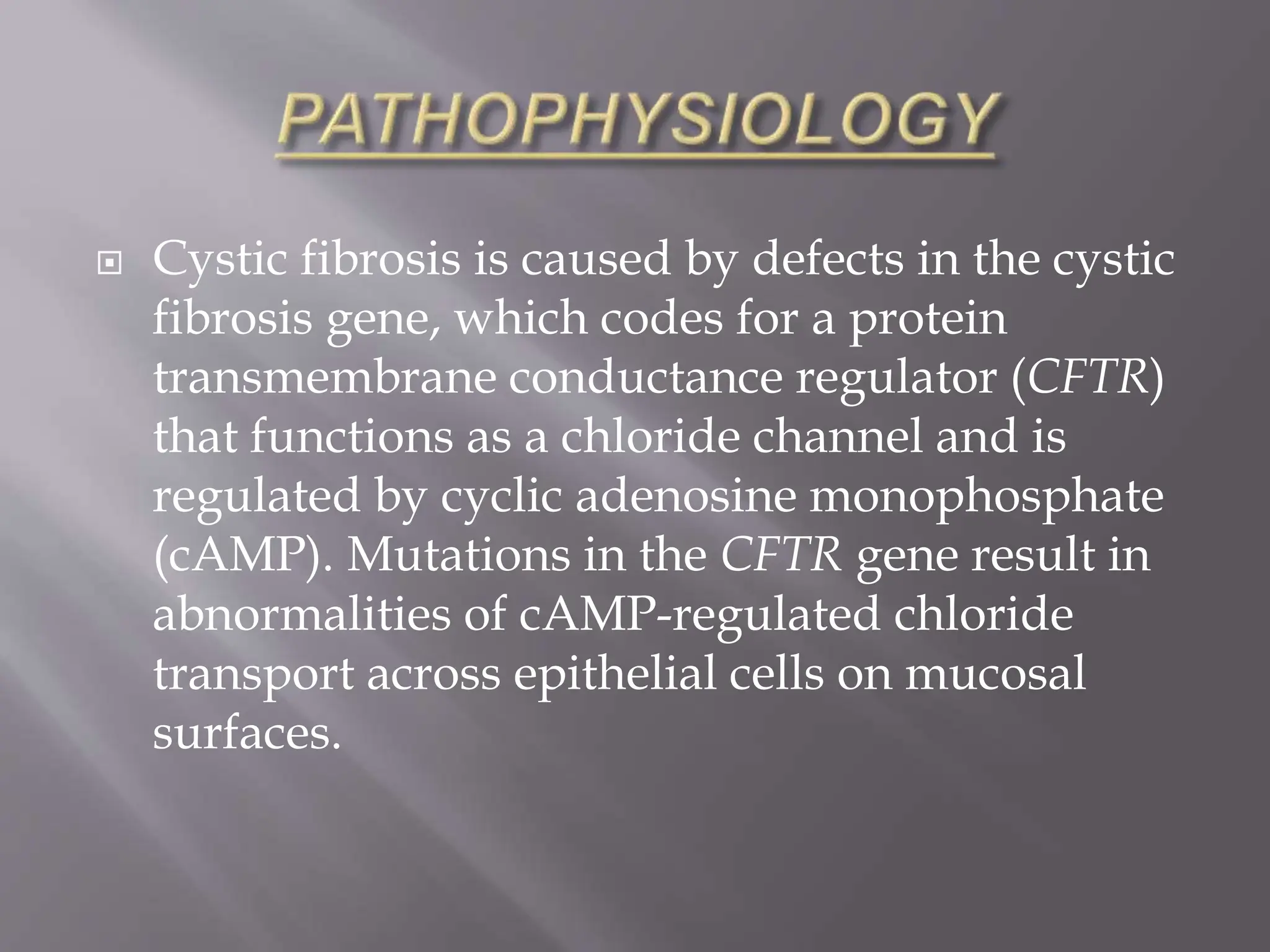 CYSTIC FIBROSIS. causes, symptoms and treatment | PPT