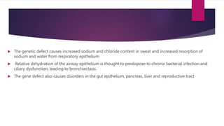 Cystic Fibrosis definitionand more information.pptx