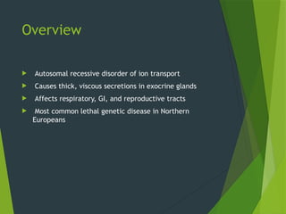 Cystic Fibrosis - Inherited disorder of ion transport | PPT