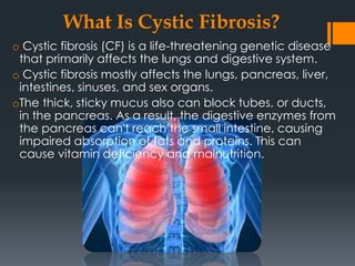 Cystic fibrosis | PPTX | Digestive Disorders | Diseases and Conditions
