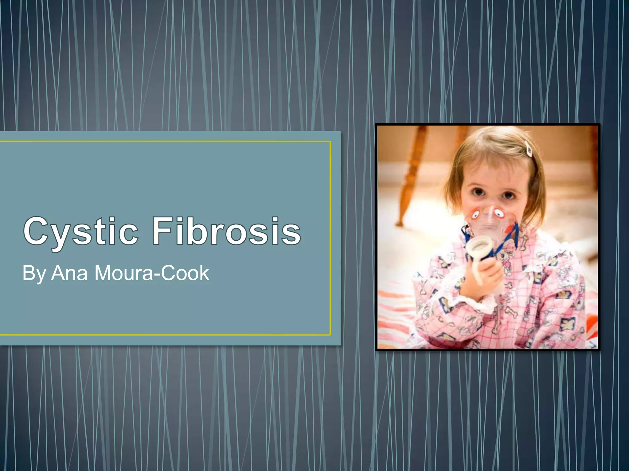 Cystic fibrosis[1] | PPTX
