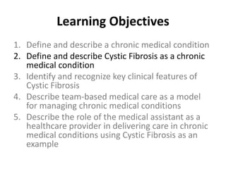 Cystic fibrosis as a chronic medical condition | PPTX
